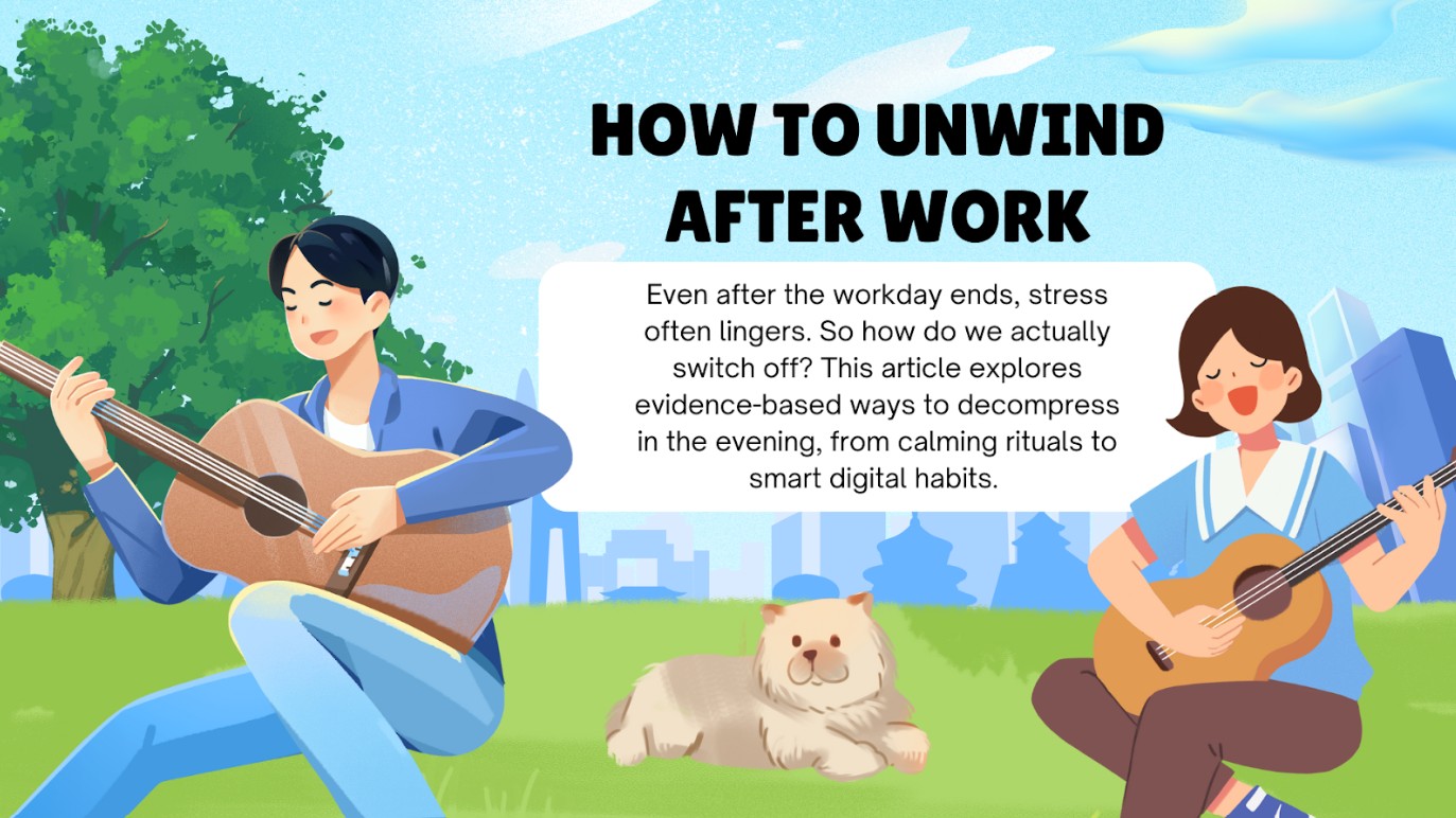 How To Unwind After Work: The Science Of Evening Relaxation